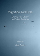 Migration and Exile: Charting New Literary and Artistic Territories ...